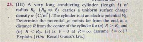 Solved Iii ﻿a Very Long Conducting Cylinder Length L