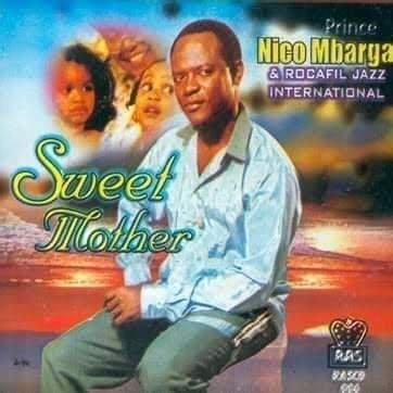 Sweet Mother The African Timeless Anthem By Prince Nico And Rocafil Jazz