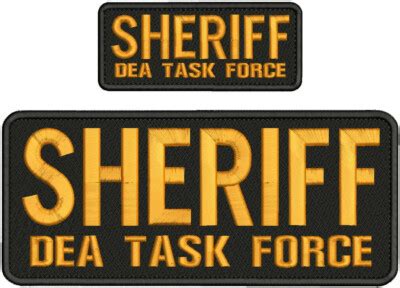 Sheriff Dea Task Force Embroidery Patch 10x4 And 5x2 Hook On Back Blk