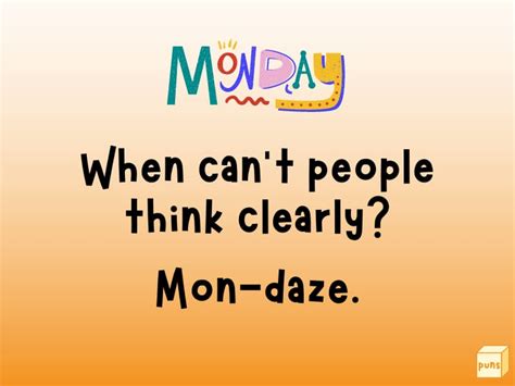 60 Funny Monday Jokes To Start Your Week Box Of Puns