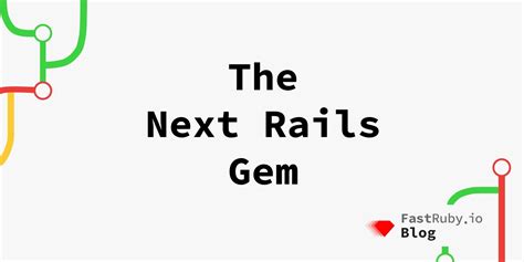 The Next Rails Gem Rails Upgrade Service