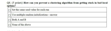 Solved Q Points How Can You Prevent A Clustering Chegg