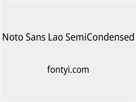 Noto Sans Lao SemiCondensed 字易网