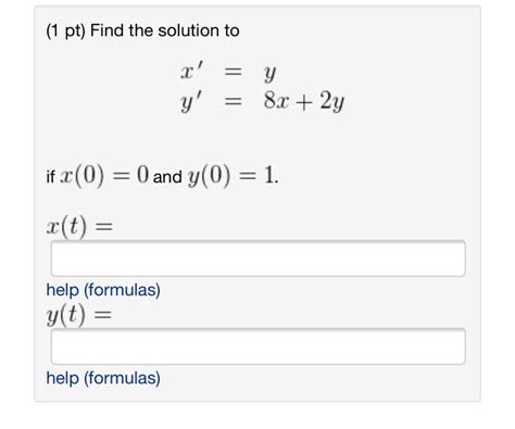 Solved Find The Solution To X Y Y 8x 2y If X0 0