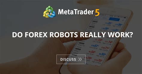 Do Forex Robots Really Work Successful Forex Trading Strategies General Mql5 Programming