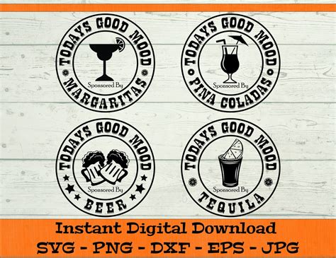 Todays Good Mood Sponsored By Bundle Svg Digital Download Margarita