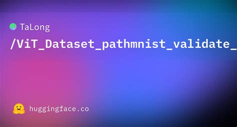 Talong Vit Dataset Pathmnist Validate Novelty V2 · Datasets At Hugging Face