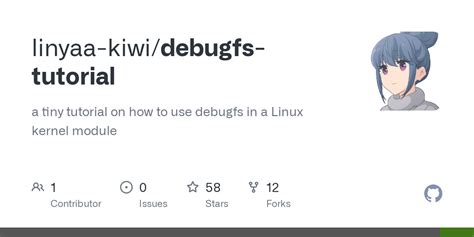 Github Linyaa Kiwi Debugfs Tutorial A Tiny Tutorial On How To Use Debugfs In A Linux Kernel