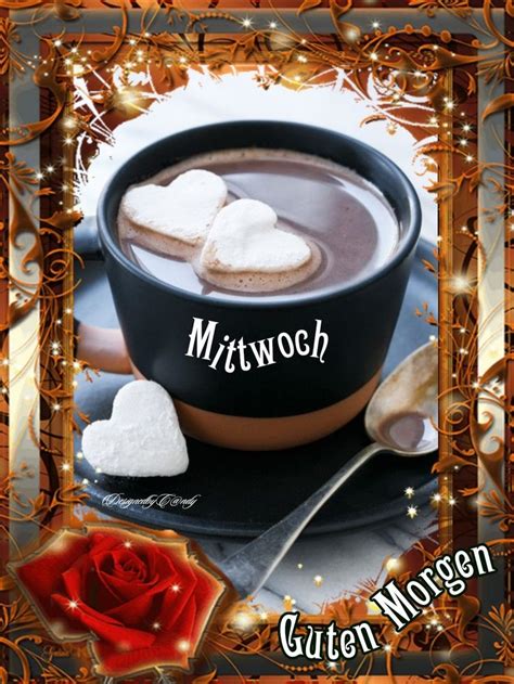 Pin von yvonne auf Greetings Grüße Guten morgen mittwoch Mittwoch Mittwochsgrüsse