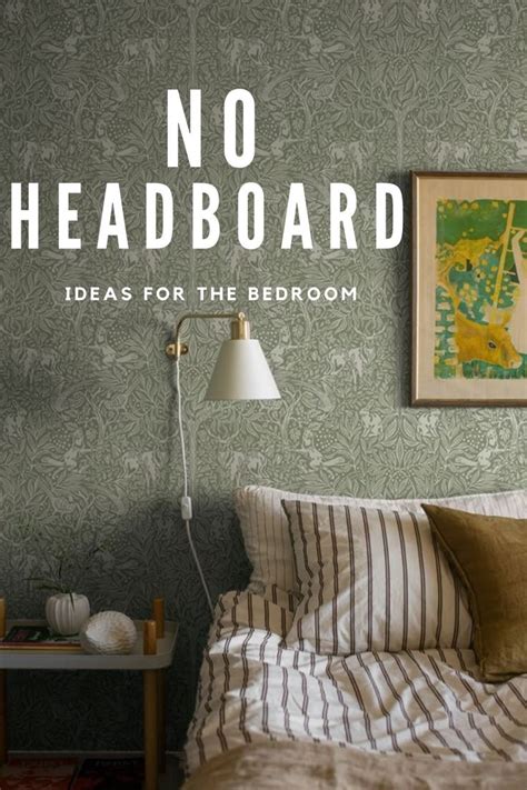 13 Unique No Headboard Ideas Headboard Decor Diy Bed Headboard