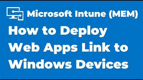 19 How To Add Web App Link To Windows Device With Microsoft Intune Youtube
