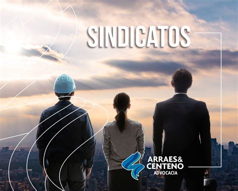 Sindicato dos trabalhadores 8 benefícios que você ainda desconhece