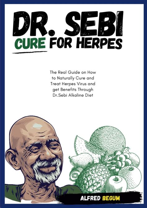 Dr Sebi Cure For Herpes The Real Guide On How To Naturally Cure And