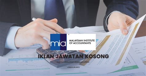 Jawatan Kosong Institut Akauntan Malaysia Mia Kekosongan Pengurus
