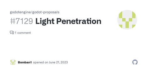Light Penetration · Issue 7129 · Godotenginegodot Proposals · Github