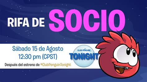 Club Penguin Tonight BLOG Rifa De Socio Solo ESP