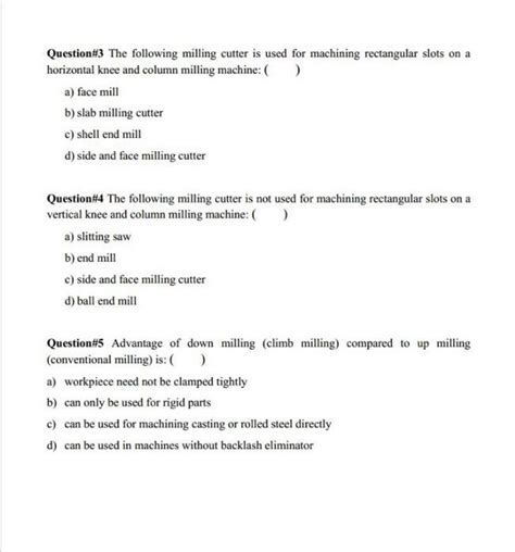 Solved Question3 The Following Milling Cutter Is Used For