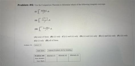 Solved Problem 6 Use The Comparison Theorem To Determine
