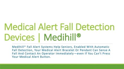 Ppt Medical Alert Fall Detection Devices Medihill® Powerpoint