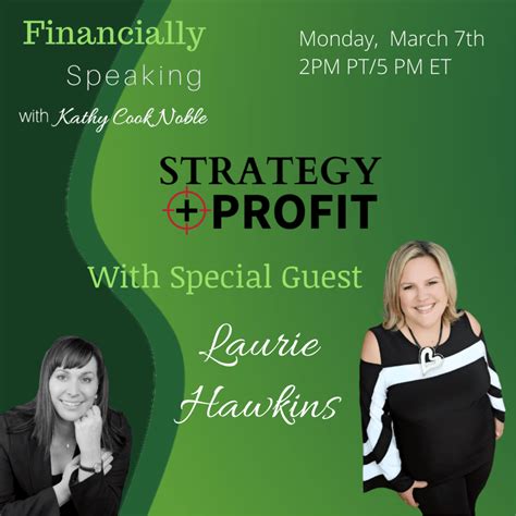 Strategy And Profit With Guest Laurie Hawkins Womens Investment And