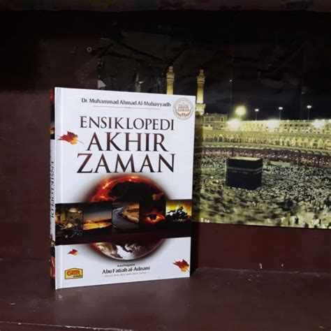 Promo Buku Ensiklopedi Akhir Zaman By Muhammad Ahmad Al Mubayyadh Diskon Di Seller Huka Shop