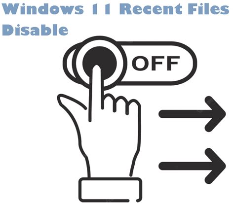 Windows 11 Recent Files Disable Enable Clear Methods