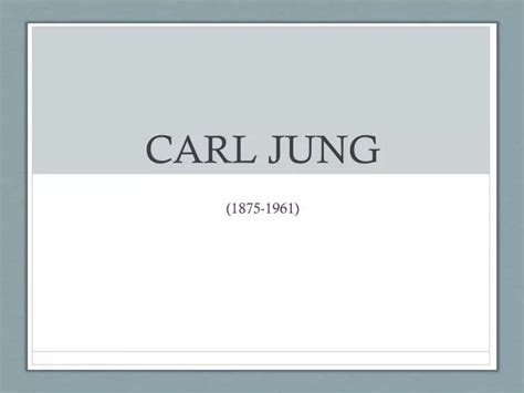 Ppt Carl Jung Powerpoint Presentation Free Download Id2091557
