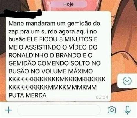 Mano Mandaram Um Gemidão Do Zap Pra Um Surdo Agora Aqui No Busão Ele