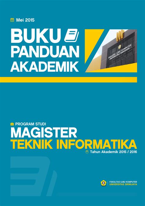 Pedoman Akademik Program Pasca Sarjana Fakultas Ilmu Komputer