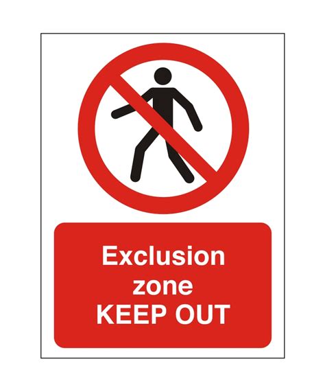 Exclusion Zone Keep Out Sign Adva