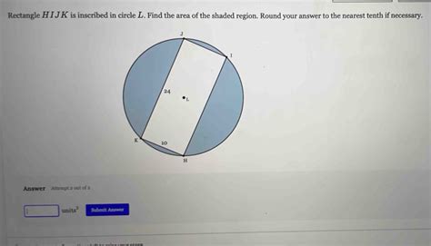 Solved Rectangle Hi Jk Is Inscribed In Circle L Find The Area Of The