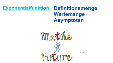 Exponentialfunktion Definitions Und Wertemenge Und Asymptoten