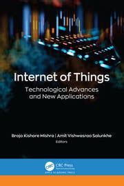 Internet Of Things Technological Advances And New Applications 1st