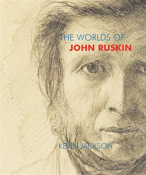 The Worlds of John Ruskin - ACC Art Books UK