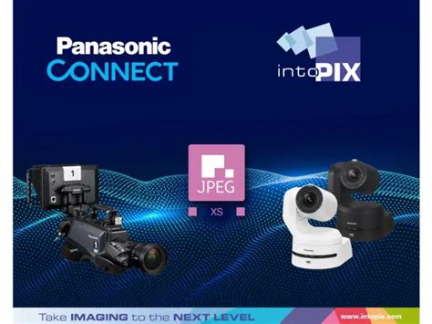 Intopix与panasonic Connect合作，启用新的jpeg Xs相机进行实时视频制作 实时互动网