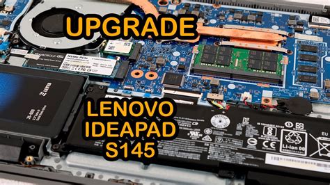 Inside Lenovo Ideapad S145 15 Disassembly And Upgrade Options