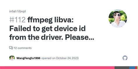 Ffmpeg Libva Failed To Get Device Id From The Driver Please Consider
