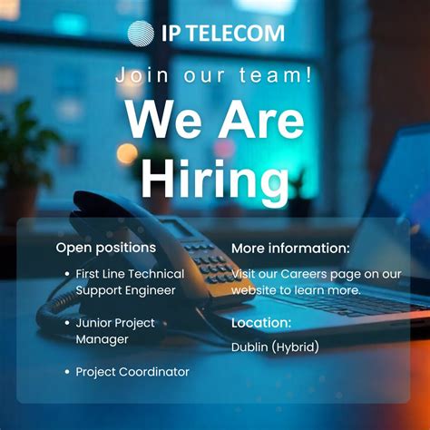 Ip Telecom On Linkedin 📢 Were Excited To Announce Three Open Roles At