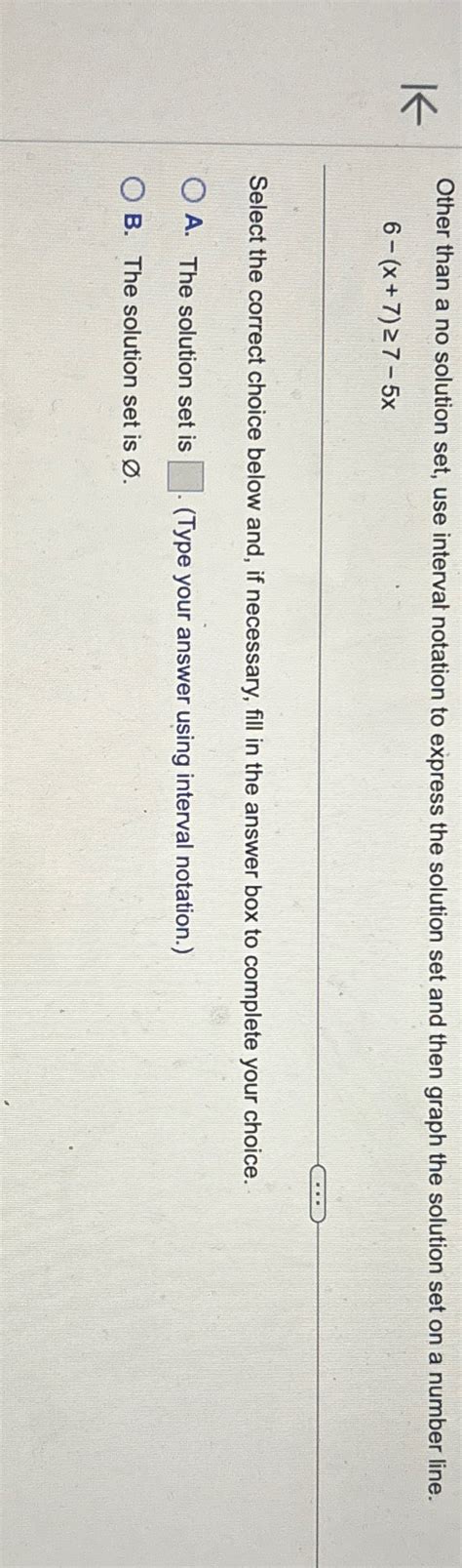 Solved Other Than A No Solution Set Use Interval Notation