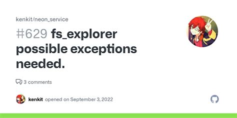 Fsexplorer Possible Exceptions Needed · Issue 629 · Kenkitneon
