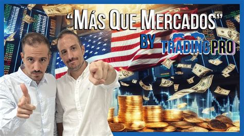 Más que Mercados Trading en VIVO TradingPRO YouTube