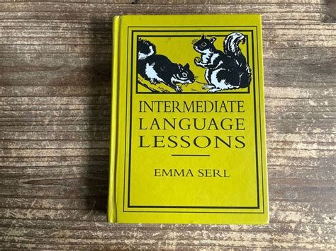 Intermediate Language Lessons Emma Serl Lost Classics Book Company 1996