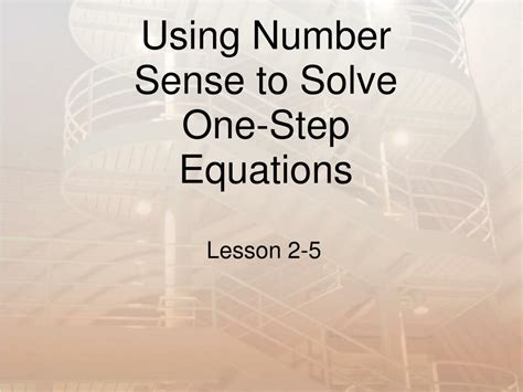 PPT Using Number Sense To Solve One Step Equations PowerPoint Presentation ID
