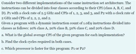 Solved Consider Two Different Implementations Of The Same