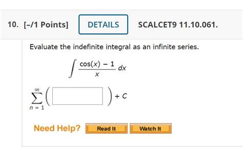 Solved Evaluate The Indefinite Integral As An Infinite Chegg
