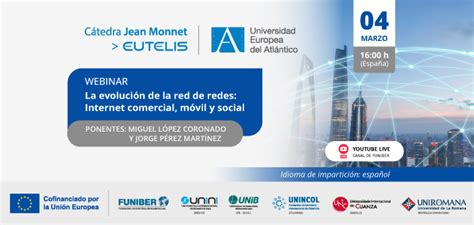 UNEATLANTICO organiza el webinar La evolución de la red de redes
