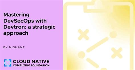 daniel oh on linkedin mastering devsecops with devtron a strategic