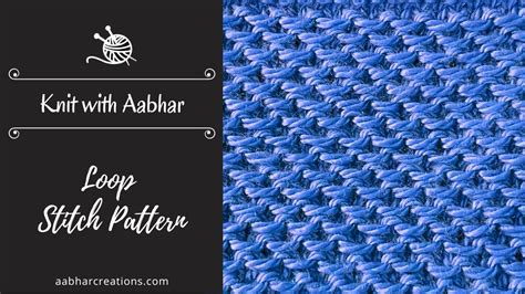 Loop Stitch Pattern Knit With Aabhar Aabhar Creations