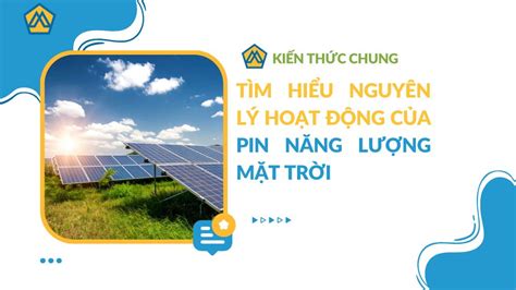 TÌm Hiểu Nguyên Lý Hoạt động Của Pin Năng Lượng Mặt Trời Mecsuvn
