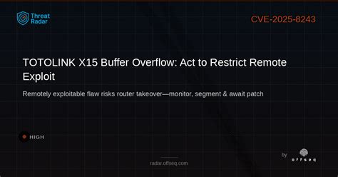 Offensive Sequence 🔎 High Severity Buffer Overflow In Totolink X15